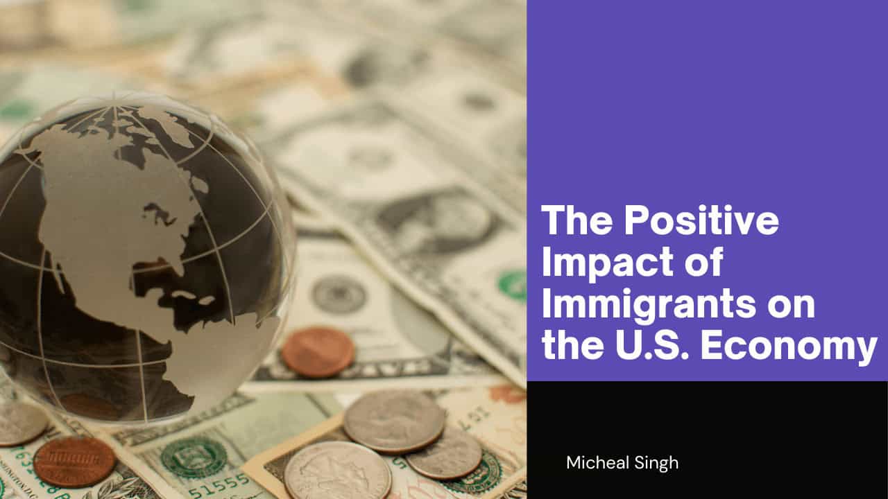 The Positive Impact of Immigrants on the U.S. Economy - Kraken Law Group